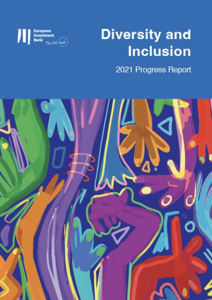 Diversity and Inclusion: 2021 Progress Report
