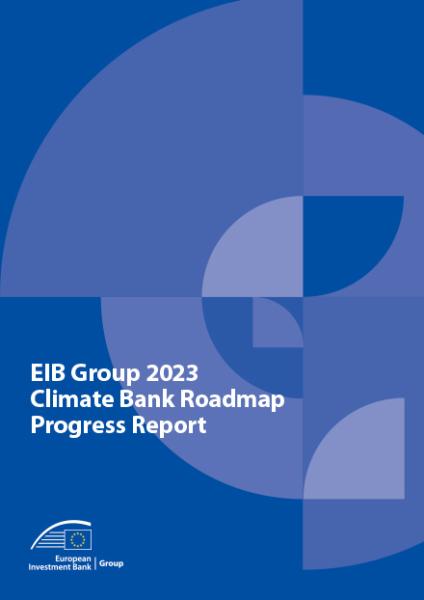 EIB Group 2023 Climate Bank Roadmap Progress Report