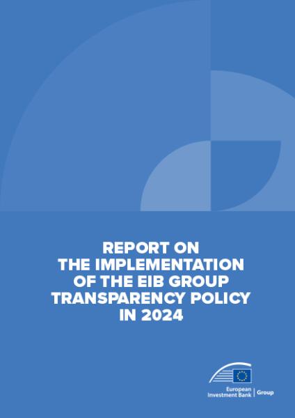 Report on the implementation of the EIB Group Transparency Policy in 2024