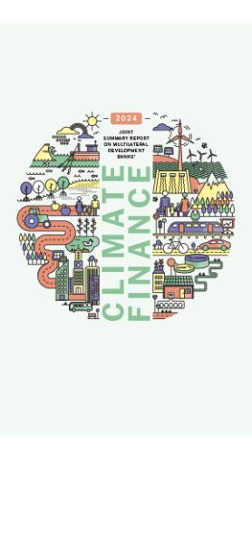2024 Joint Summary Report on Multilateral Development Banks Climate Finance