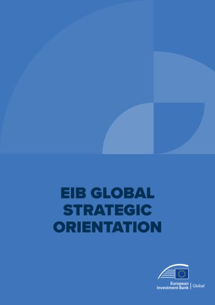 EIB Group to boost investments outside EU to up to €10 billion annually