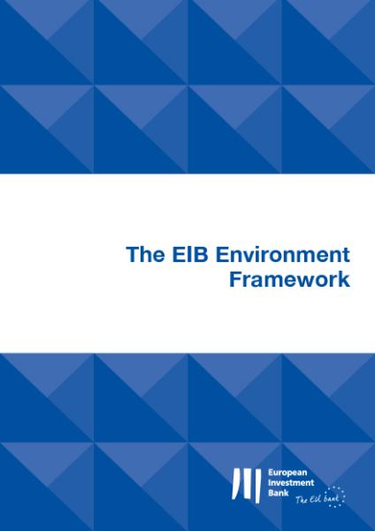 The EIB Environment Framework