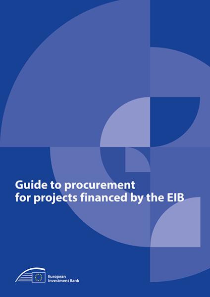 Guide To Procurement For Projects Financed By The Eib