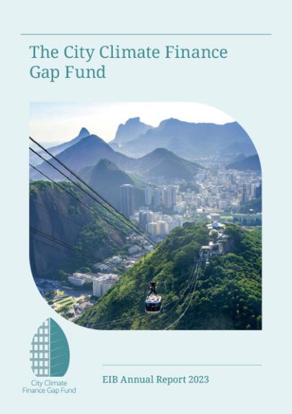 The City Climate Finance Gap Fund Eib Annual Report 2023