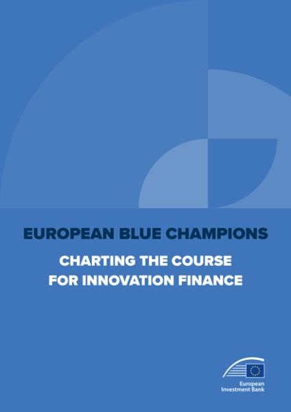 European Blue Champions – Charting the course for innovation finance