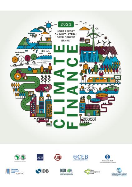 2021 Joint Report on Multilateral Development Banks’ Climate Finance